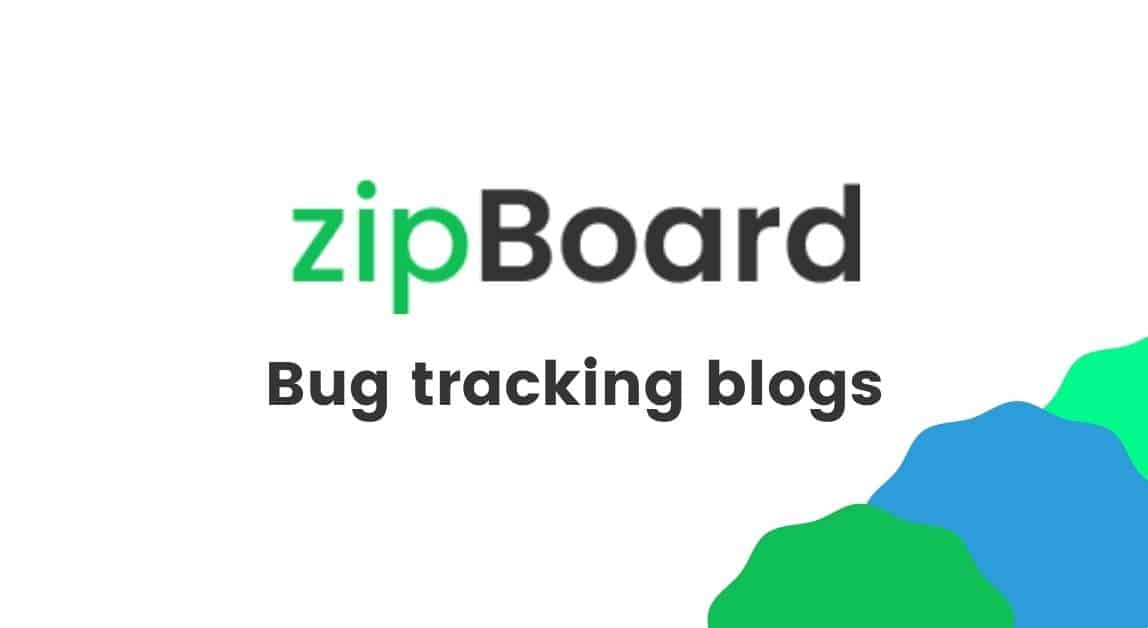 Bug Tracking Archives - zipBoard