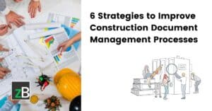 6 Strategies to Improve Construction Document Management