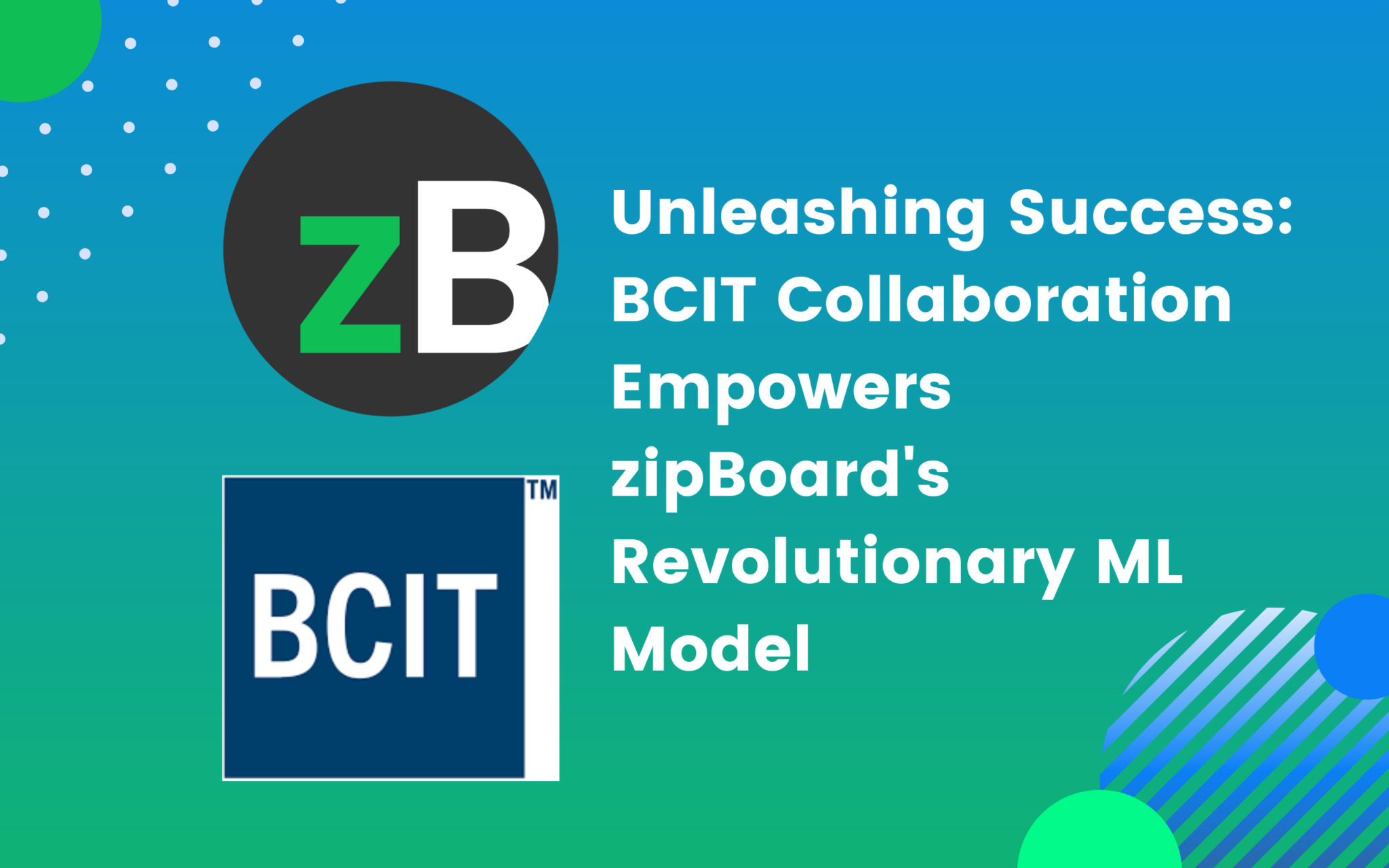 zipBoard’s Revolutionary ML Model: BCIT Collaboration - zipBoard