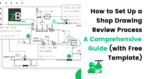 Shop Drawing Review Process: A Guide (with Free Template) - zipBoard