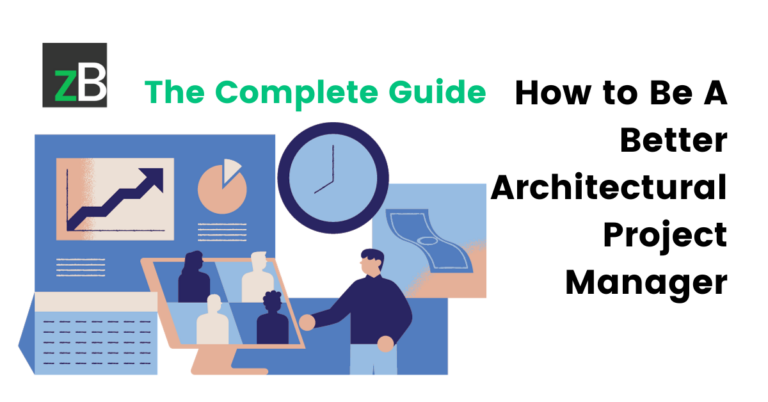 How to Be A Better Architectural Project Manager - zipBoard