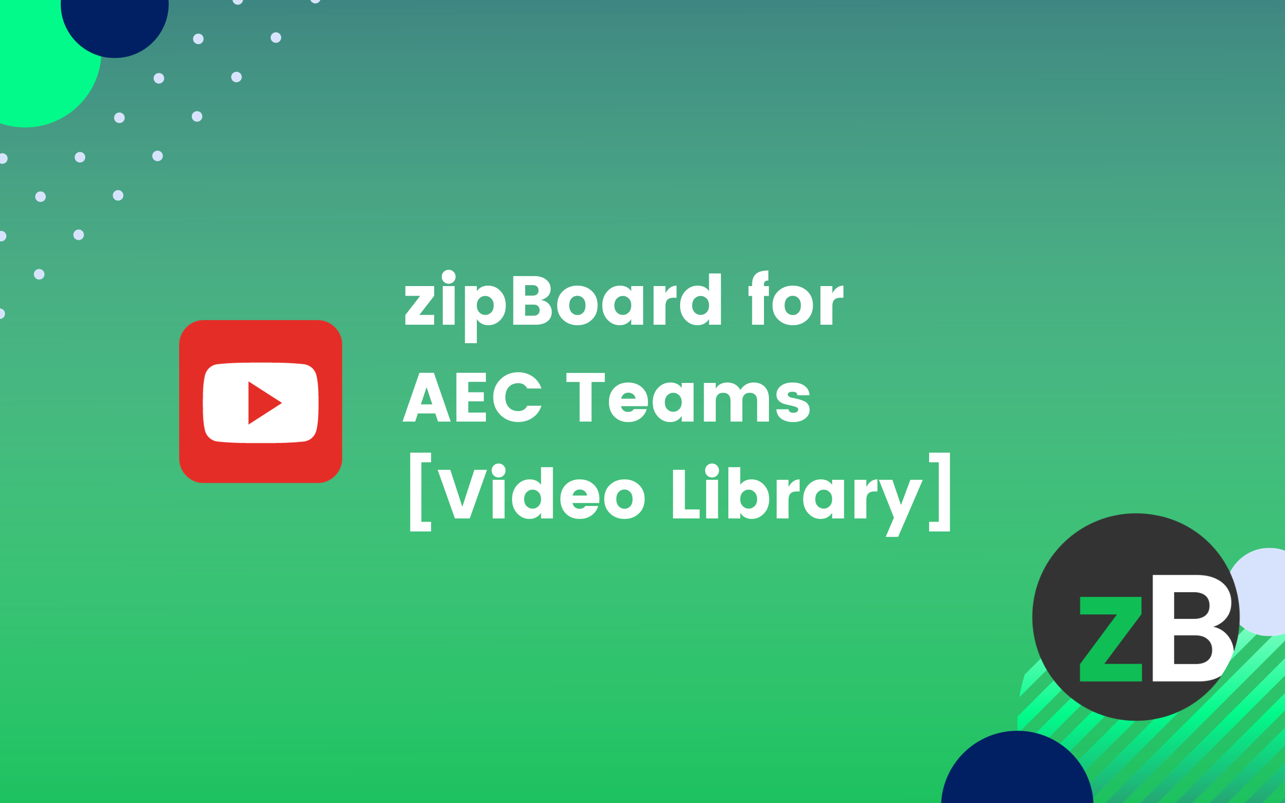 zipBoard for AEC Teams - Videos