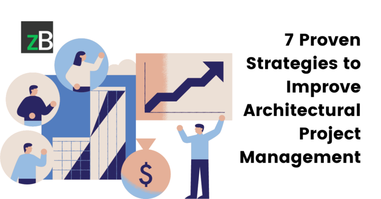 7 Proven Strategies to Improve Architectural Project Management - zipBoard