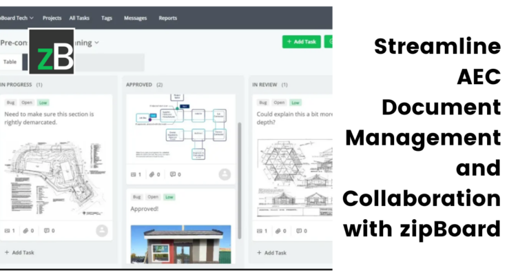 Streamline AEC Document Management and Collaboration with zipBoard