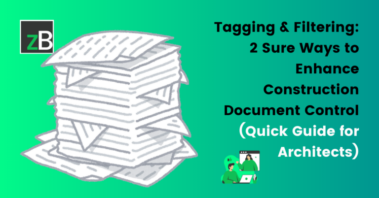 Use Tagging & Filtering to Enhance Construction Document Control - zipBoard