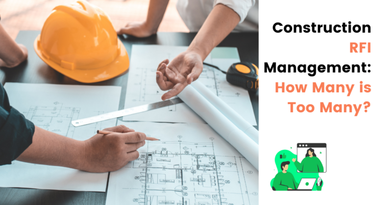 Construction RFI Management: How Many is Too Many? - zipBoard
