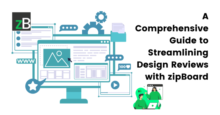 Design Review Software: A Guide to Streamlining Design Reviews - zipBoard